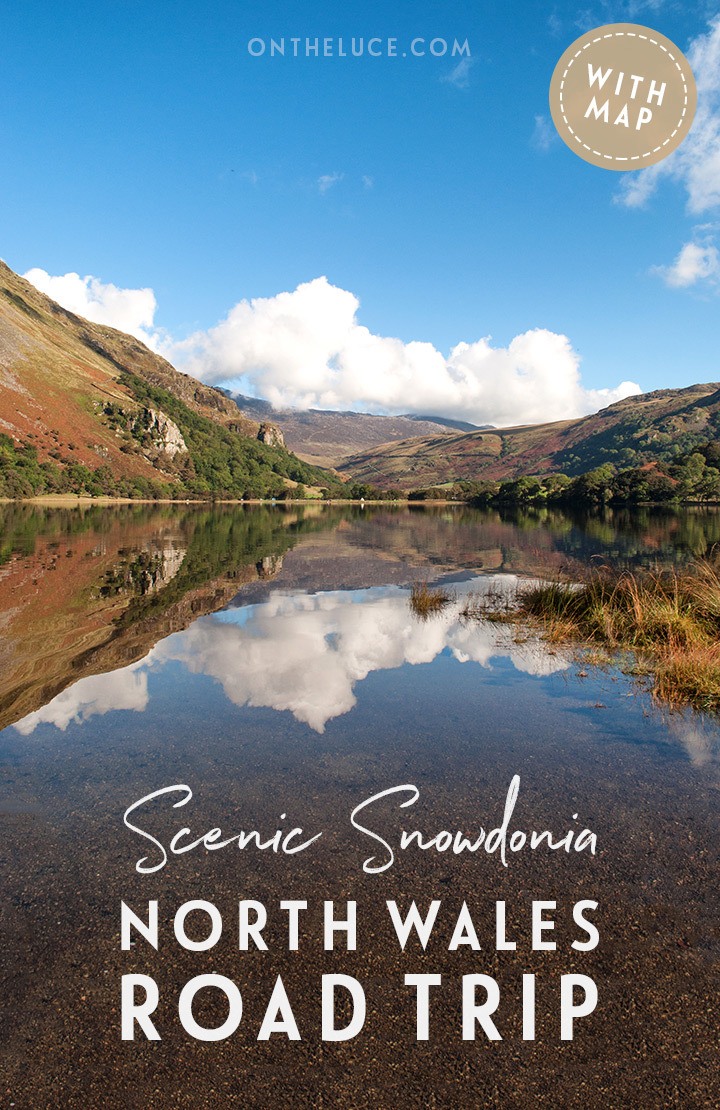 Snowdonia road trip – is this Wales' most scenic drive? – On the Luce ...