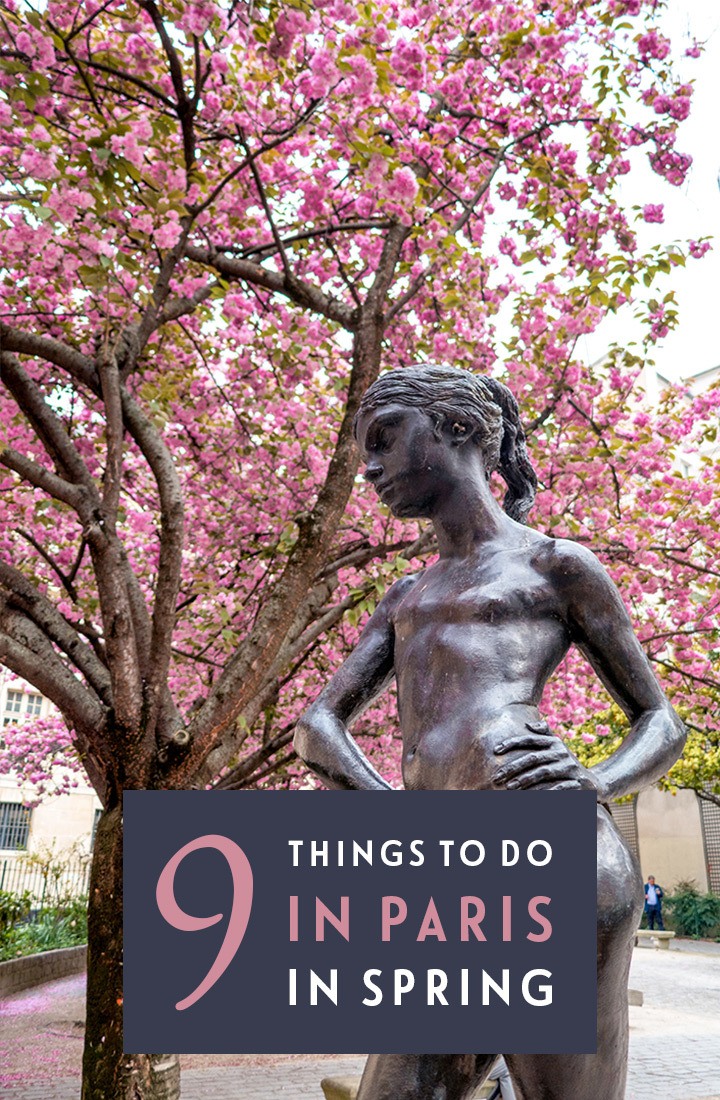 Paris in the spring: 9 things to do in Paris in springtime – On the ...