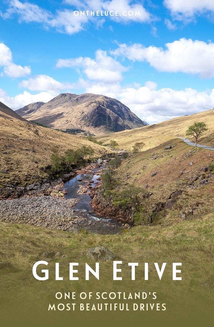 Glen Etive road: One of Scotland's most beautiful drives – On the Luce ...