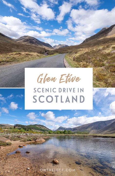 Glen Etive road: One of Scotland's most beautiful drives – On the Luce ...